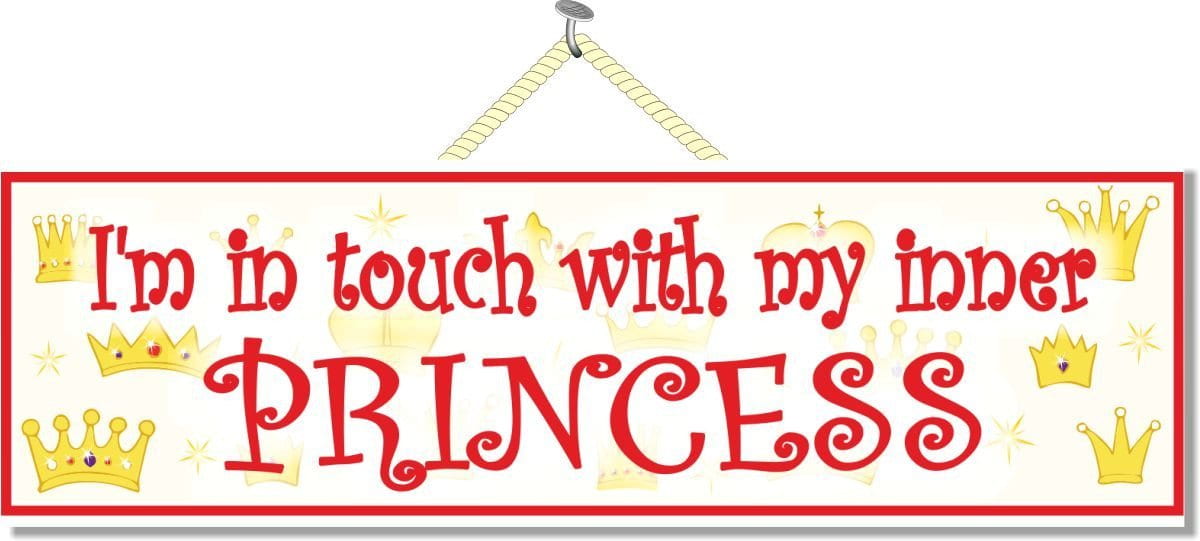 Princess Quotes | Funny Signs| Fun Sign Factory