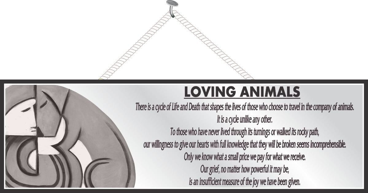 Animal Quote Sign | Pet Loss Sign| Fun Sign Factory