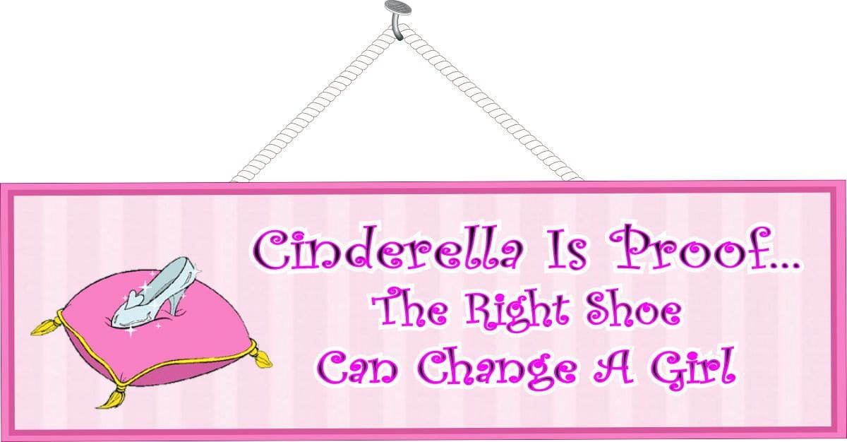Princess Quotes | Cinderella Signs| Fun Sign Factory